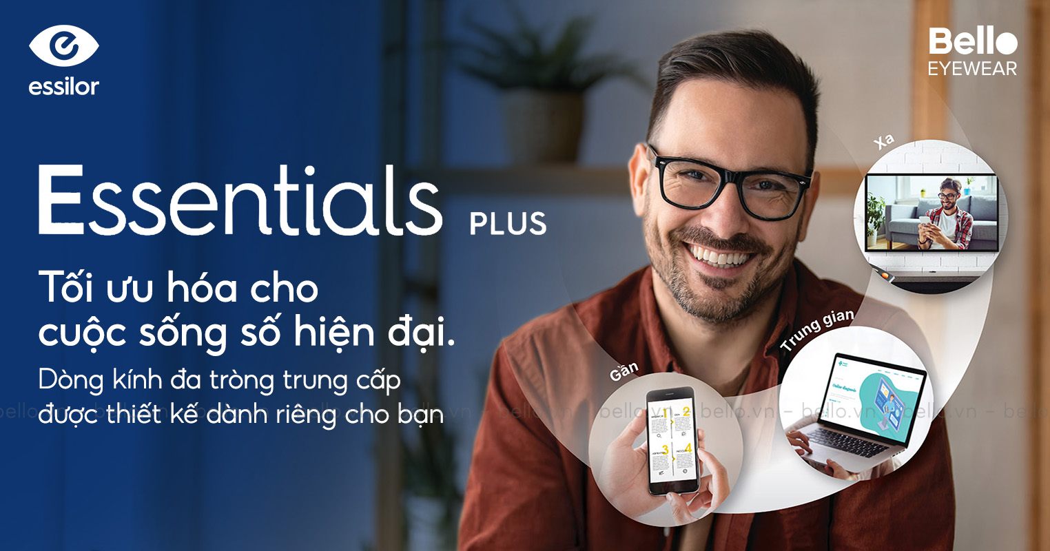 Essilor Essentials Plus – Bello HN & TP.HCM