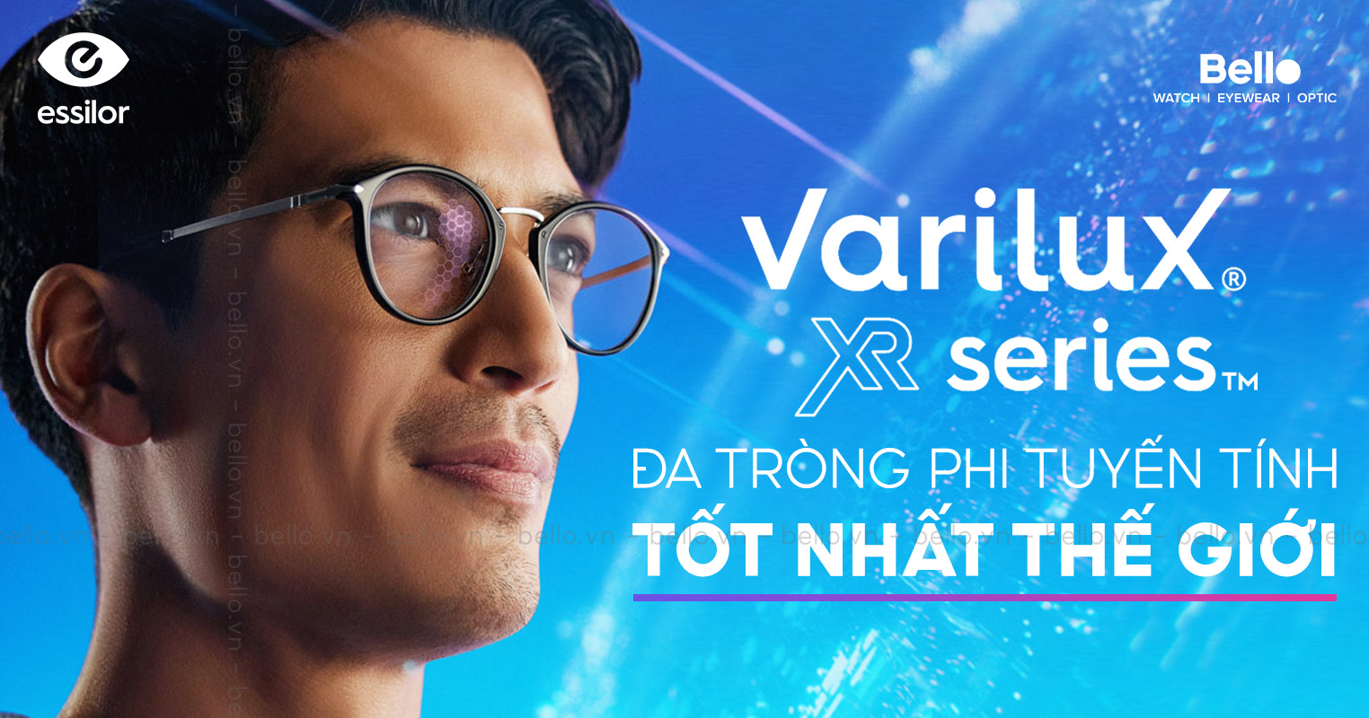 Essilor Varilux XR Series Đa tròng AI phi tuyến tính tốt nhất thế giới ...