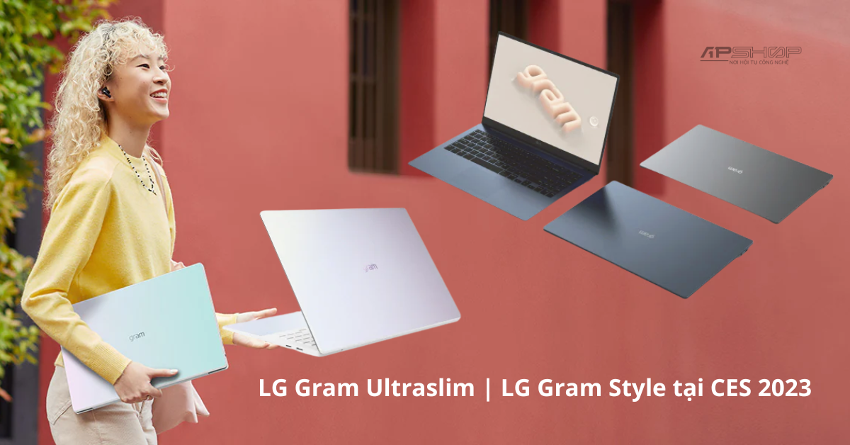 Hãng LG ra mắt máy tính xách tay LG Gram Ultraslim, LG Gram Style tại ...