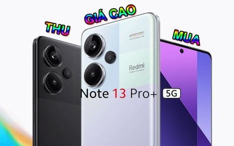 Thu mua điện thoại Xiaomi Redmi Note 13 Pro + 5G cũ giá cao