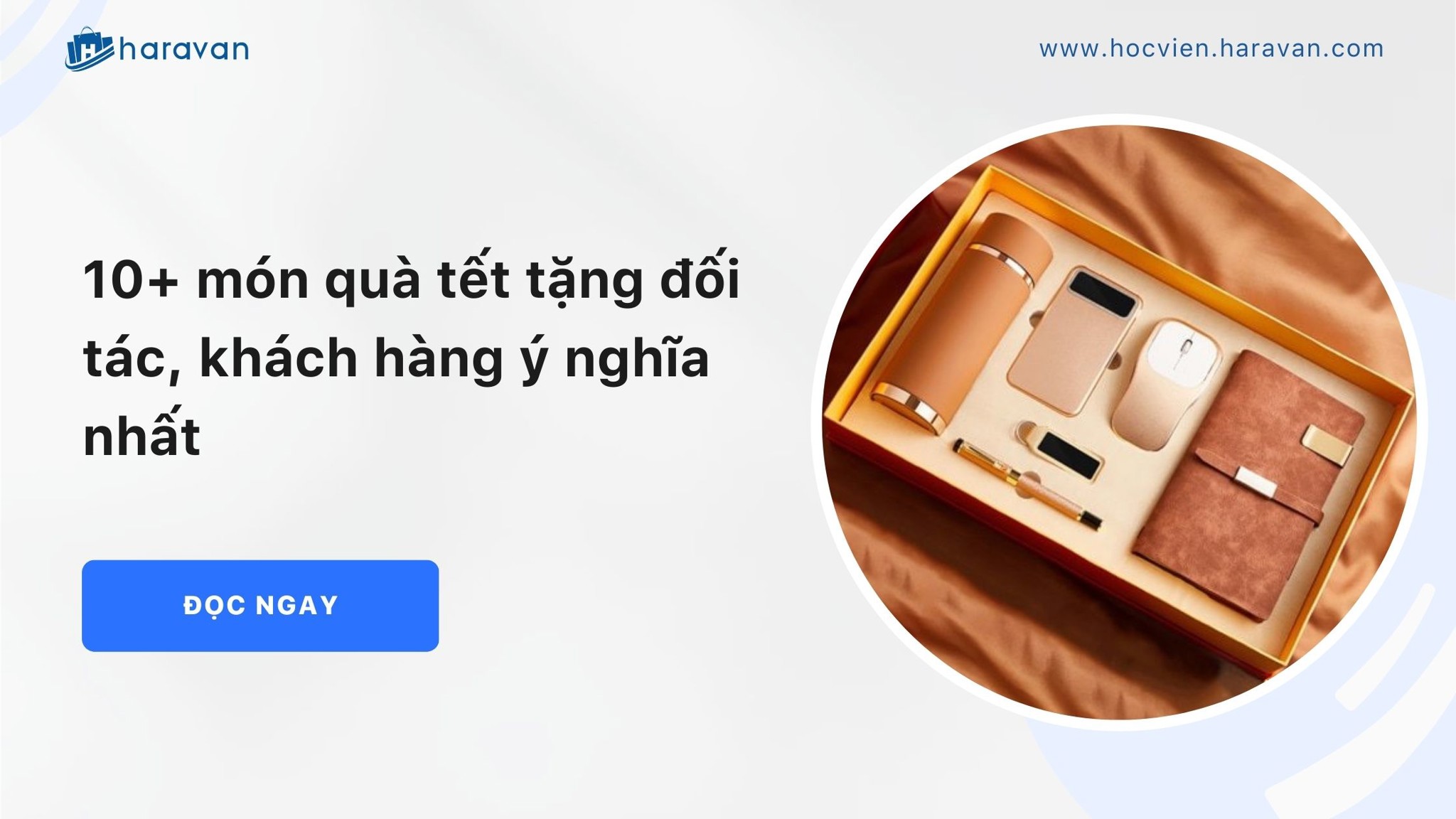 10+ món quà tết tặng đối tác, khách hàng ý nghĩa Xuân Giáp Thìn 2024