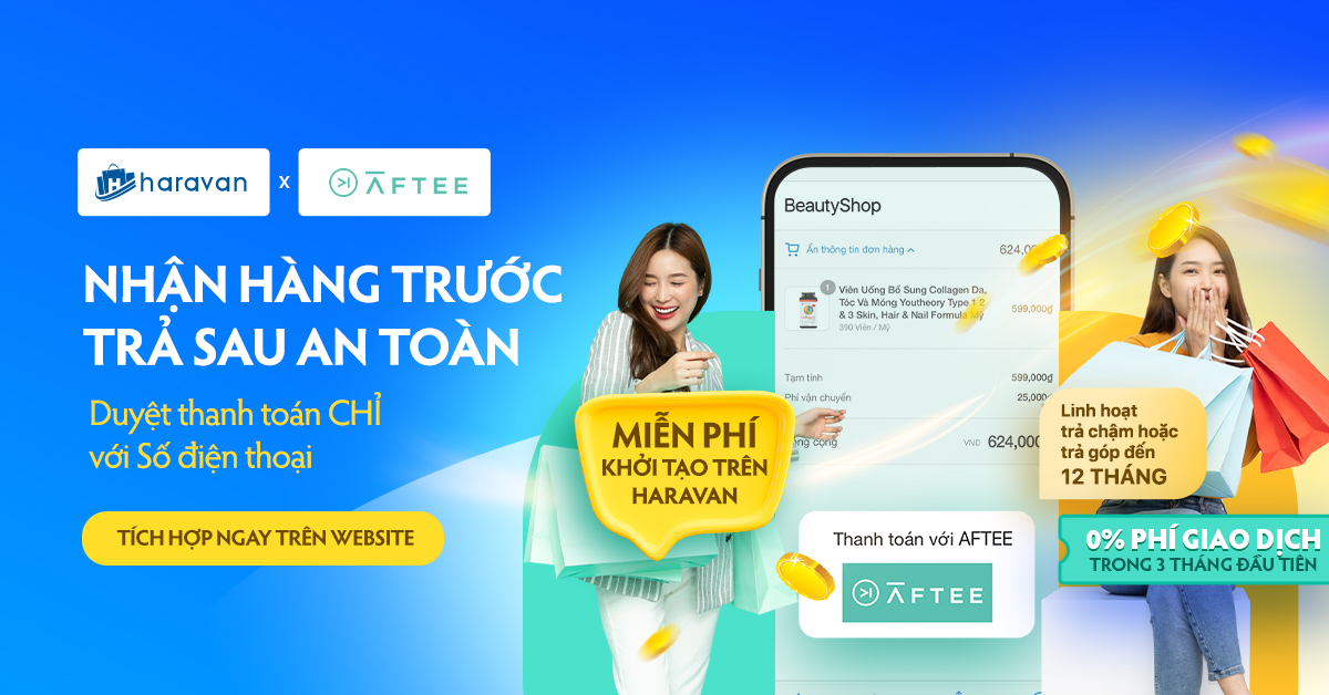 AFTEE MIỄN PHÍ khởi tạo với 0% phí dịch vụ 3 tháng đầu tích hợp