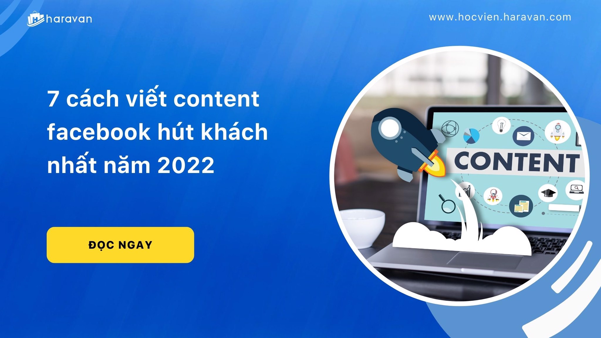 7 cách viết content Facebook thu hút khách nhất hiện nay