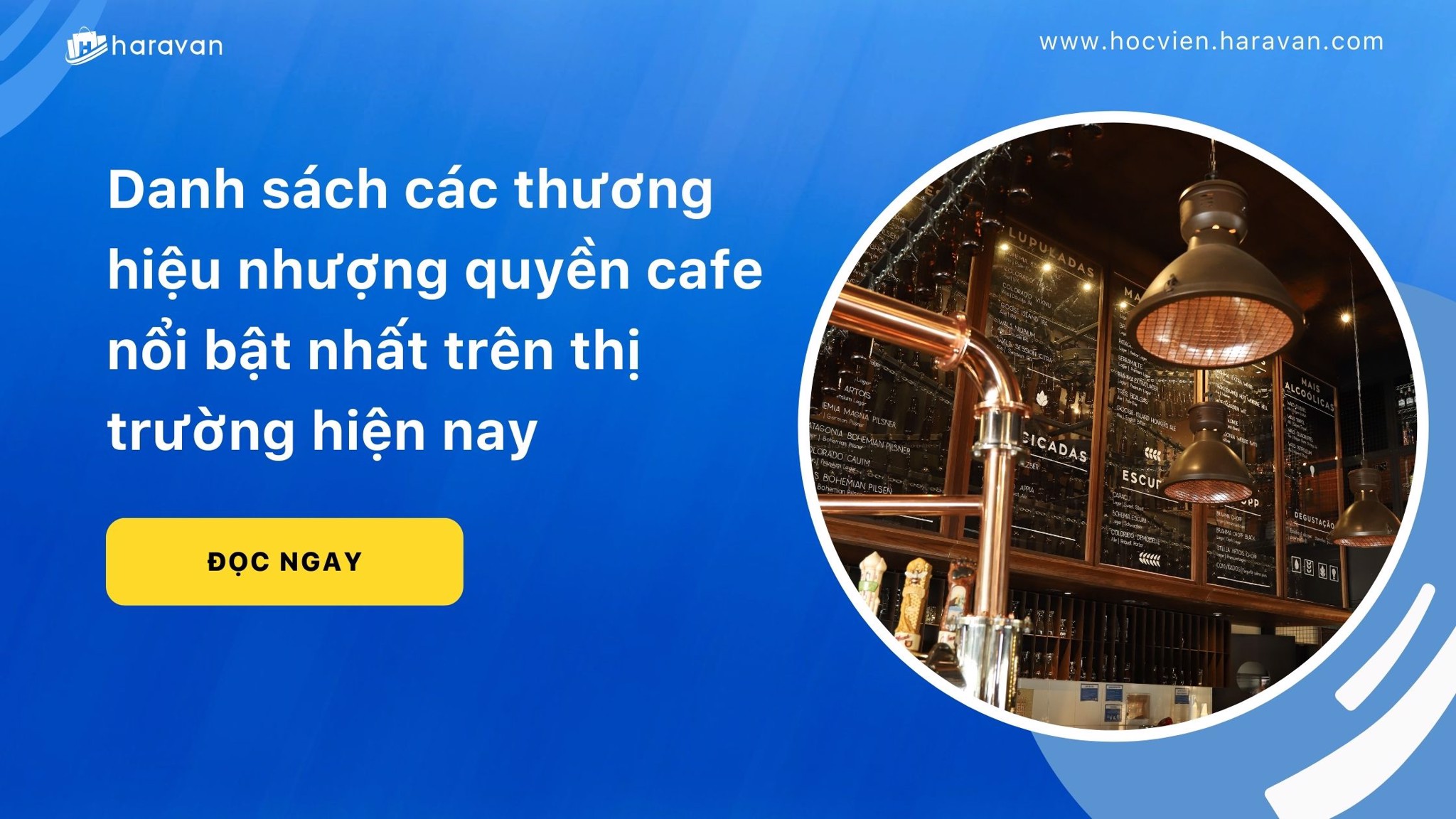 Kinh nghiệm kinh doanh nhượng quyền cafe hiệu quả bạn cần biết
