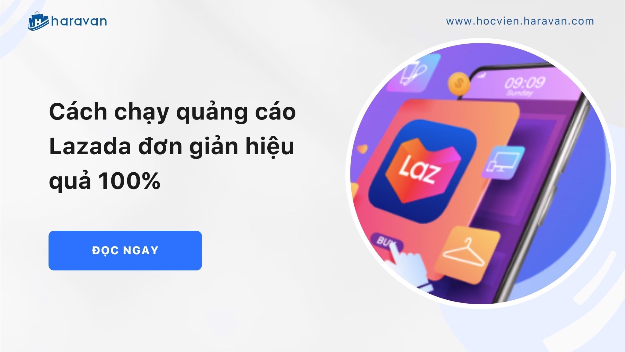 Kinh nghiệm chạy quảng cáo Lazada hiệu quả cho nhà bán hàng mới