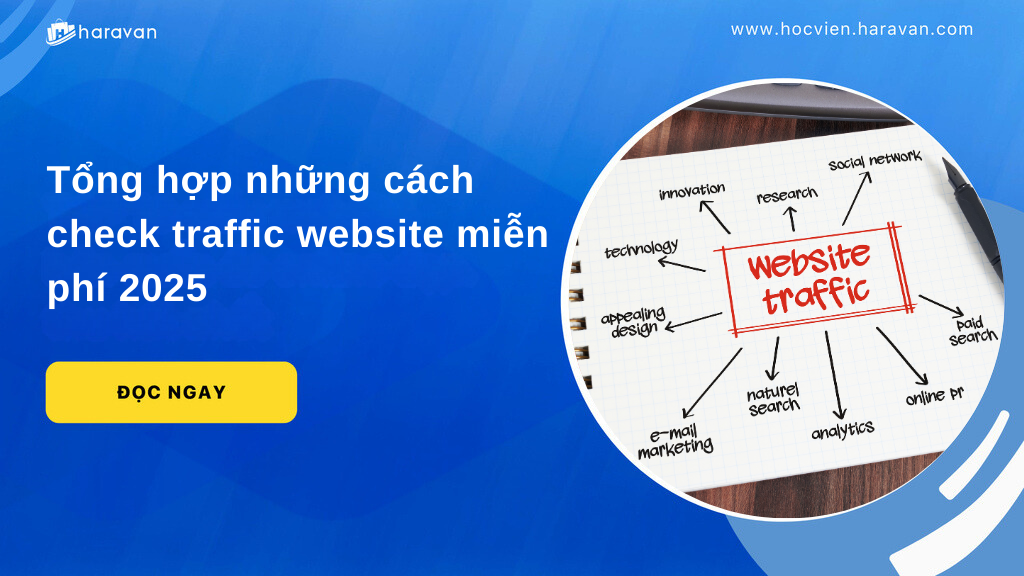 Tổng hợp những cách check traffic website miễn phí 2025