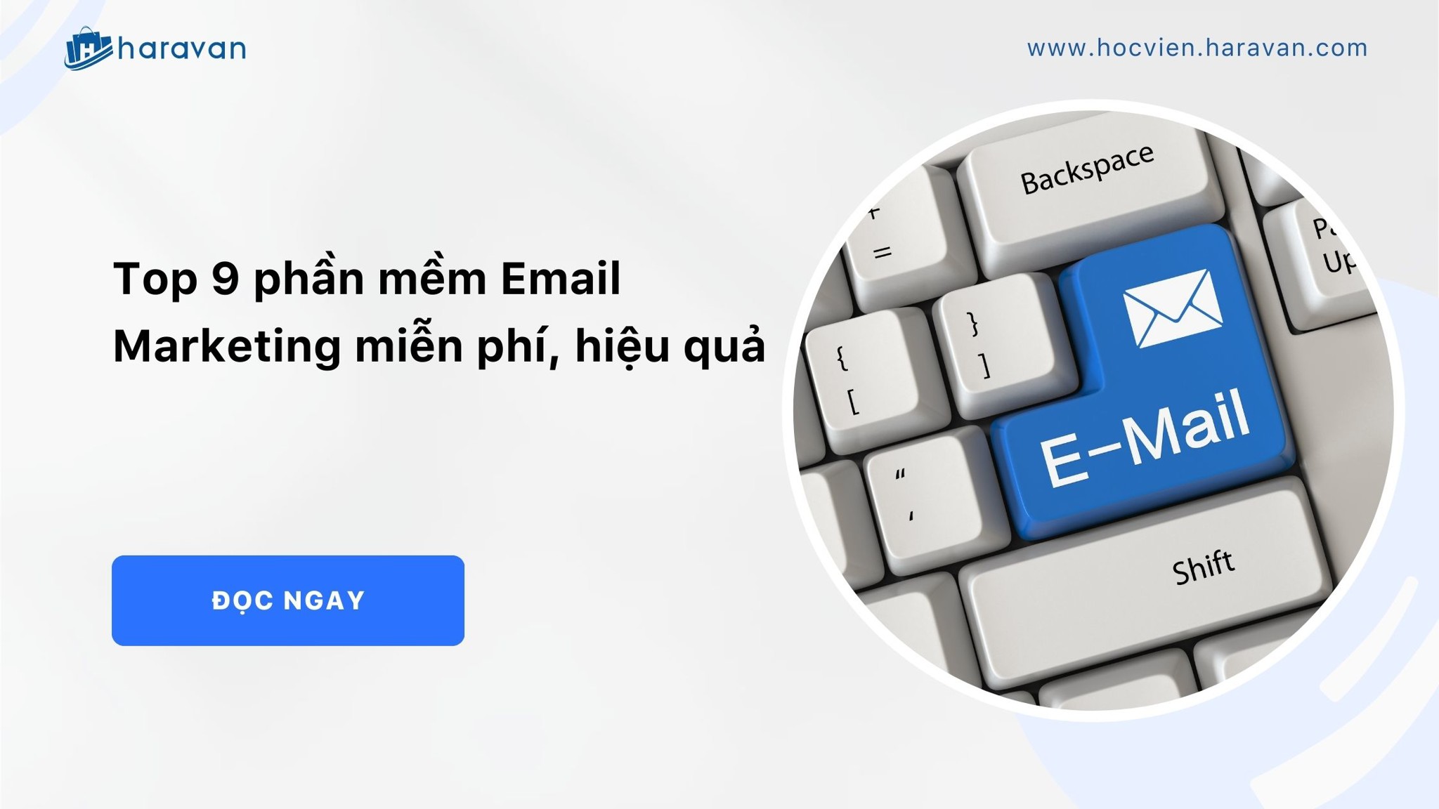 Top 9 phần mềm Email Marketing miễn phí, hiệu quả