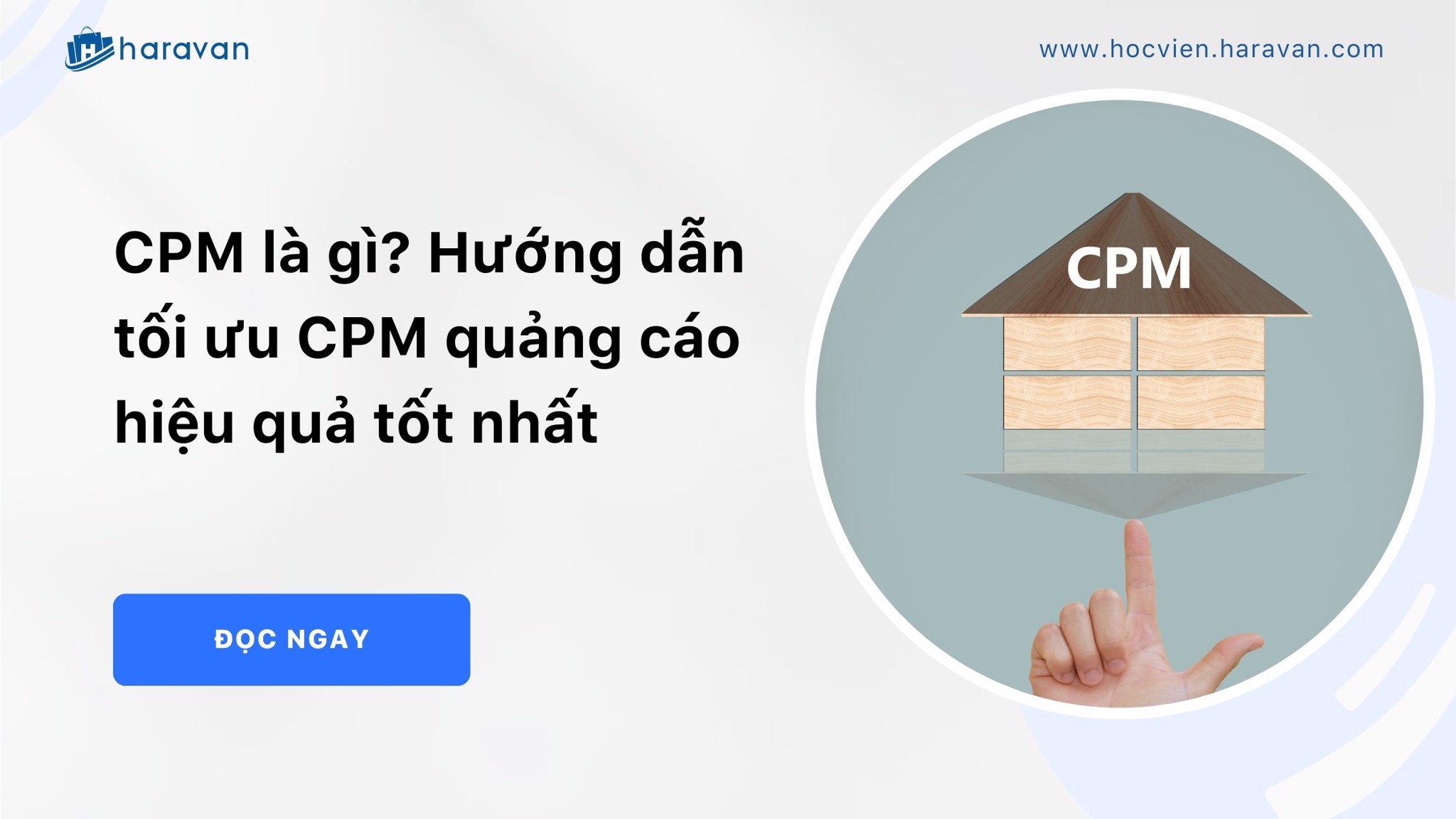 Tìm hiểu cpm là gì và cách sử dụng trong quảng cáo trực tuyến