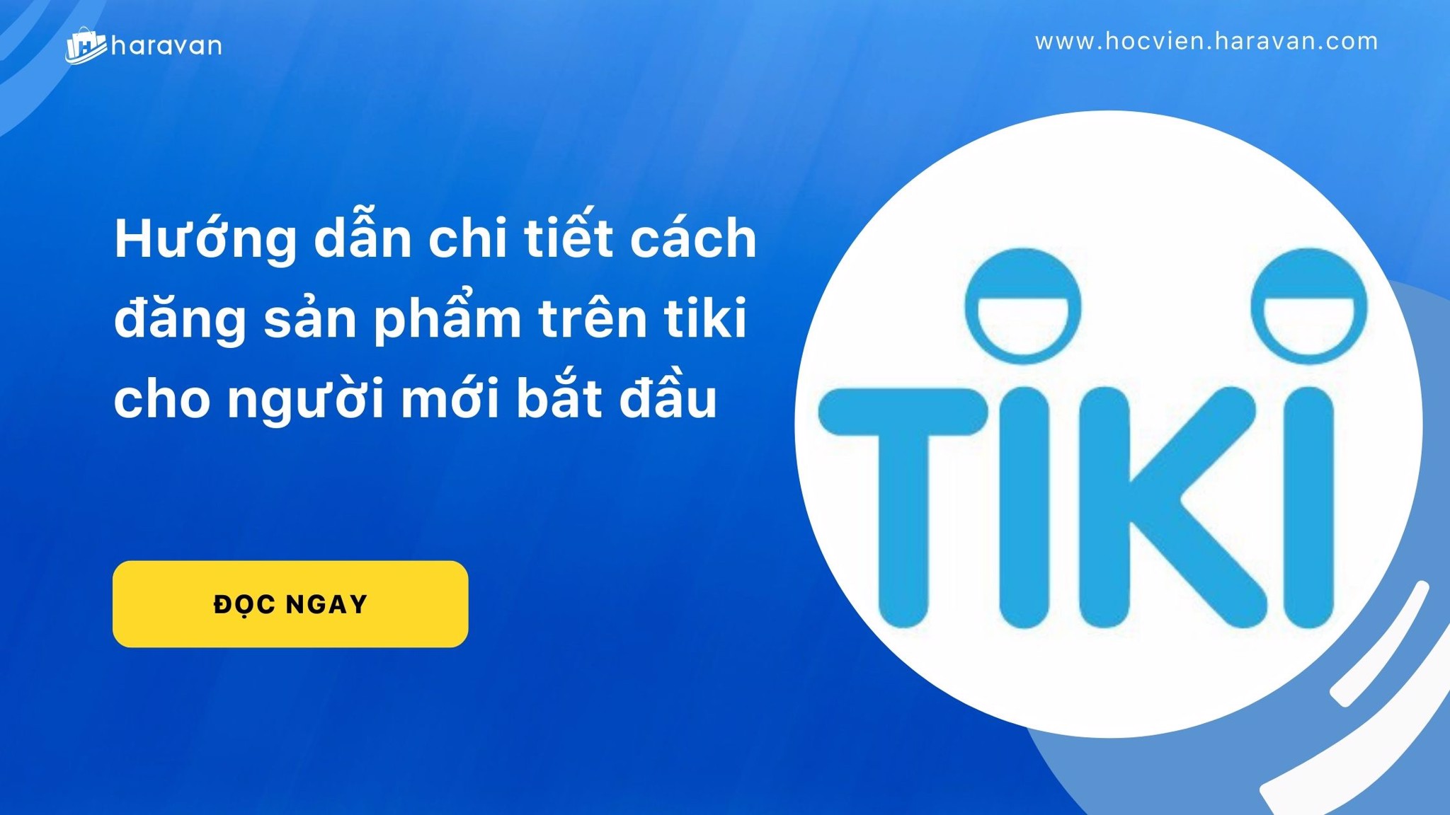 Top 11 cách đăng sản phẩm trên tiki mới nhất năm 2023 - EU-Vietnam ...
