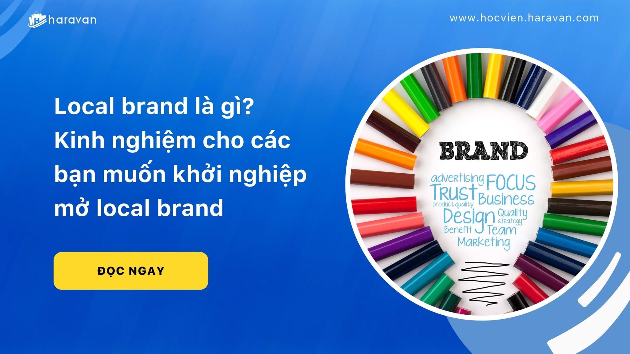 Local Brand là gì? Kinh nghiệm mở local brand khởi nghiệp