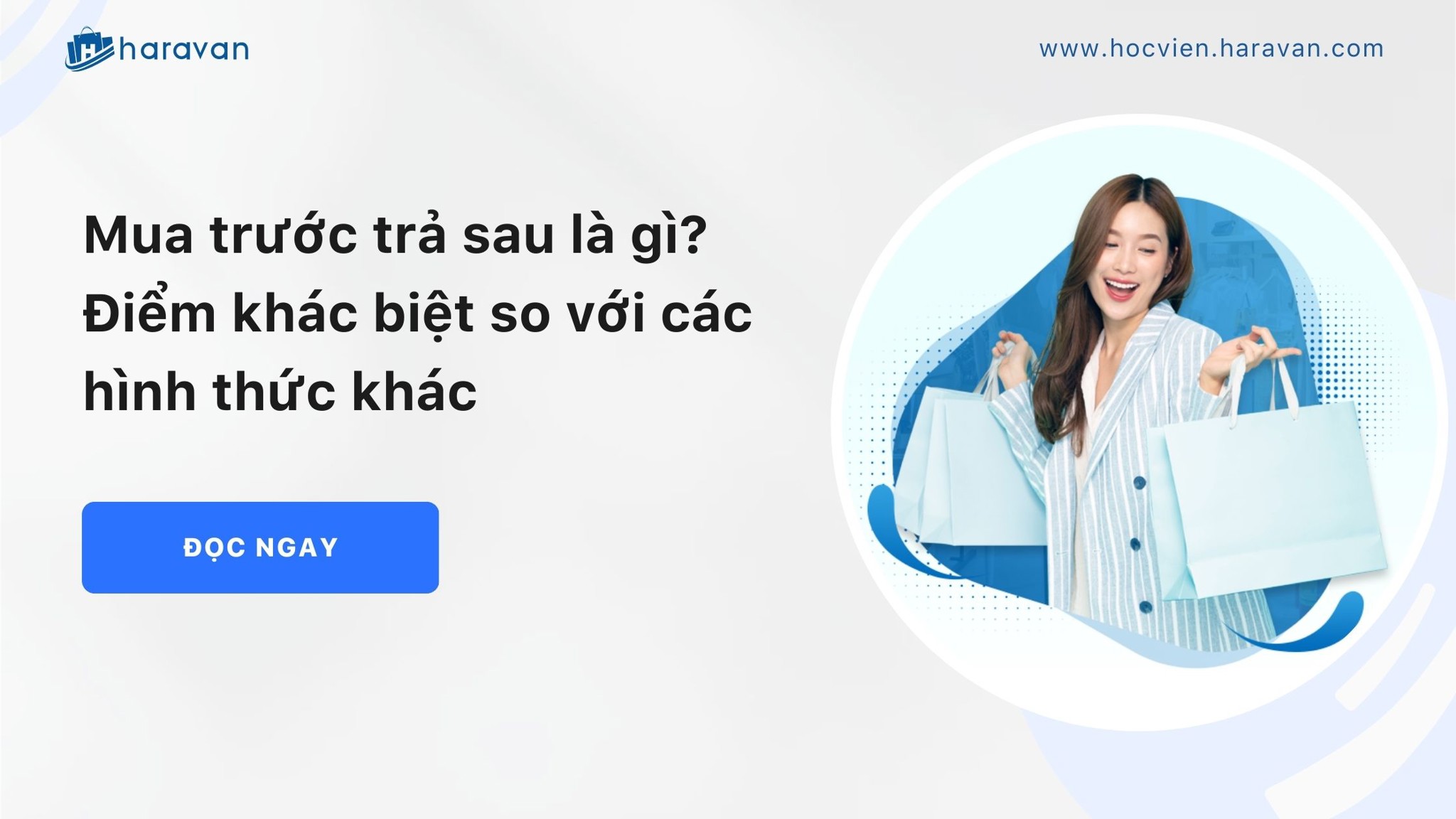 Mua trước trả sau là gì? Điểm khác biệt so với các hình thức khác