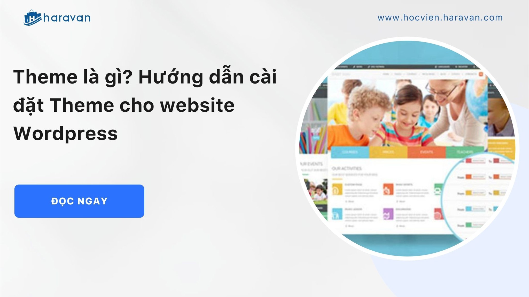 Theme là gì? Hướng dẫn cài đặt Theme cho website Wordpress