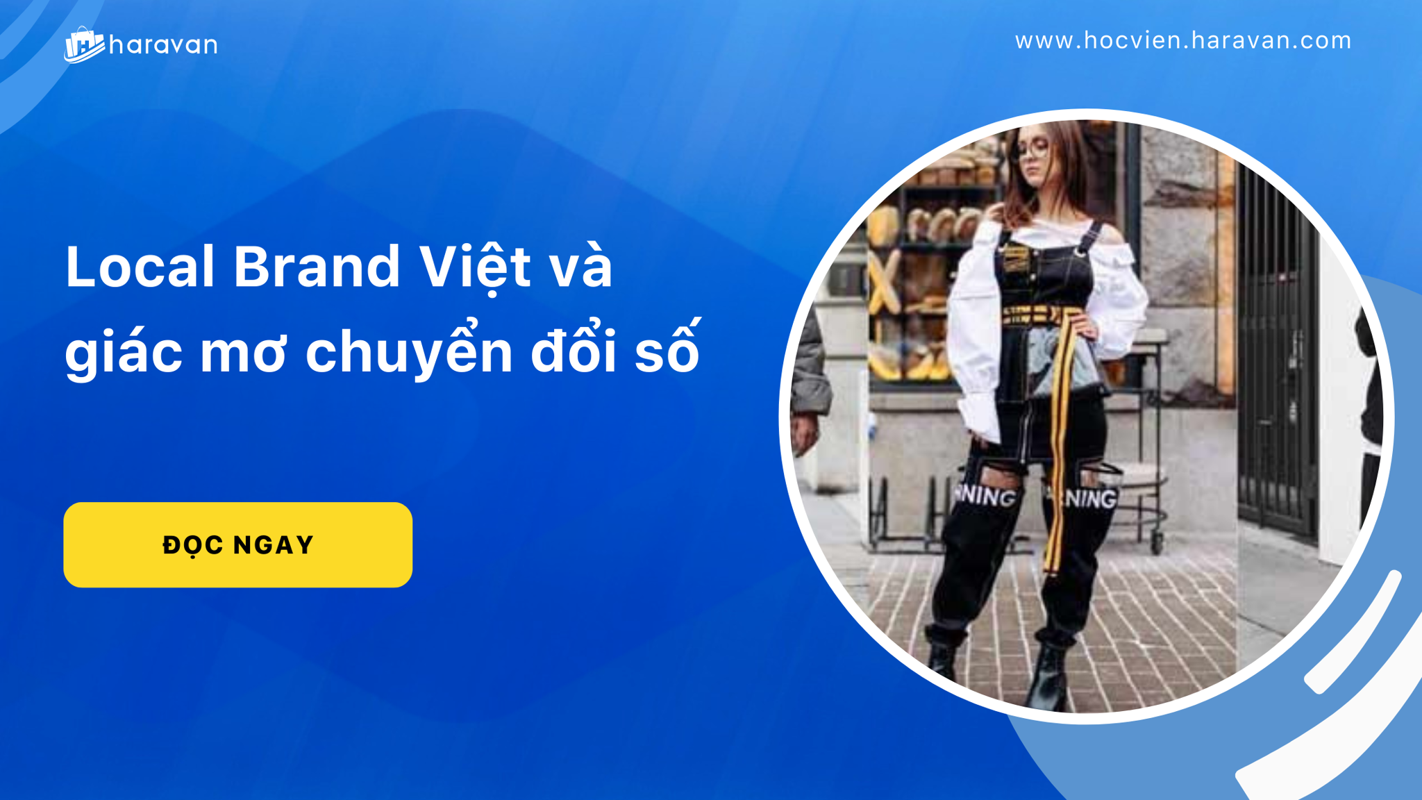 Local Brand Việt và giấc mơ Chuyển Đổi Số