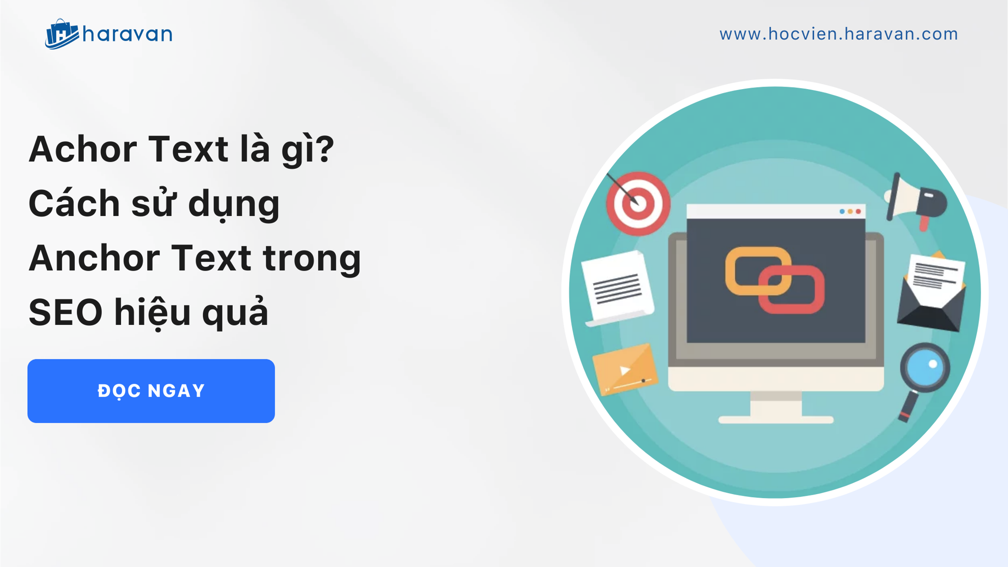 Achor Text là gì? Cách sử dụng Anchor Text trong SEO hiệu quả