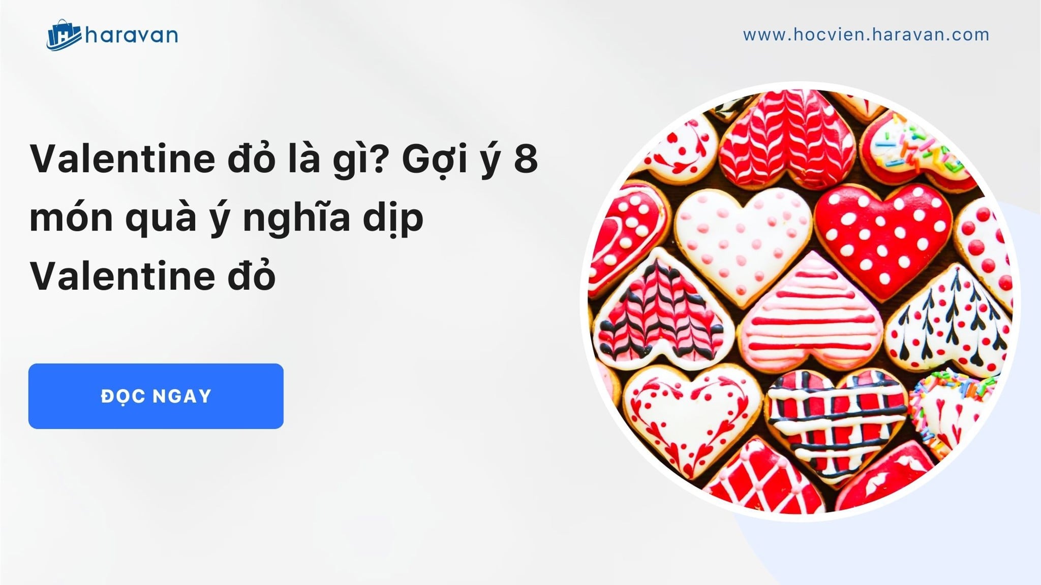 Valentine đỏ là gì? Gợi ý 8 món quà ý nghĩa dịp Valentine đỏ