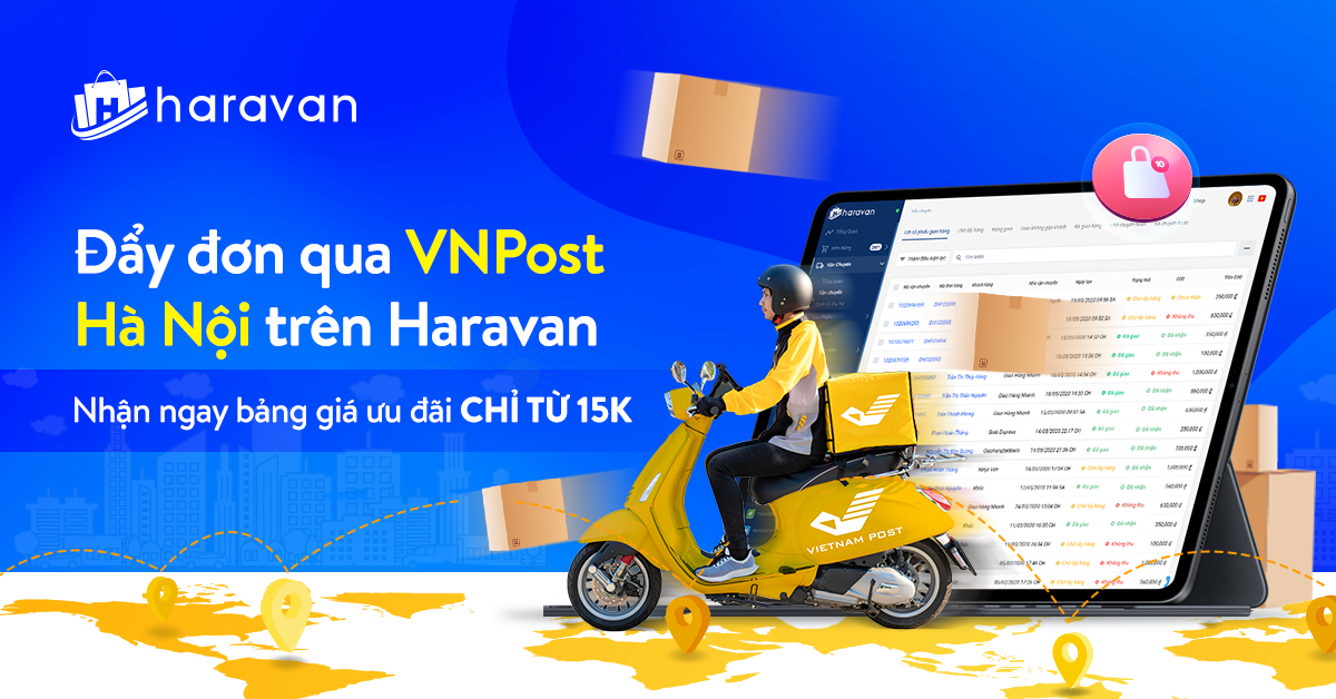 Đẩy đơn qua VNPost Hà Nội trên Haravan - Nhận ngay bảng giá ưu đãi đặc