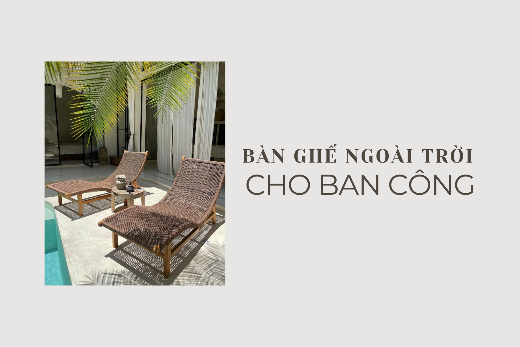 Bộ bàn ghế ngoài trời cho ban công và sân trước phòng ngủ