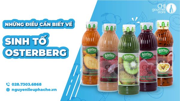 Những điều cần biết về mứt sinh tố Osterberg – CHi Gourmet Store