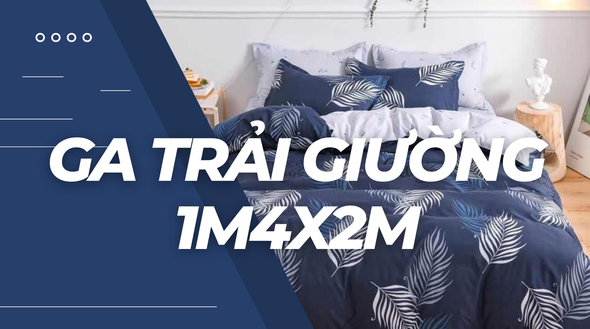 [DRAP GIƯỜNG 1M4] Ga trải giường 1m4x2m cao cấp tại Tphcm | NIN House