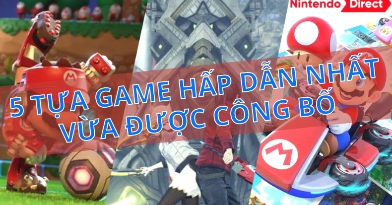 5 tựa game hấp dẫn nhất Nintendo Switch vừa công bố 2022 – nShop - Game ...