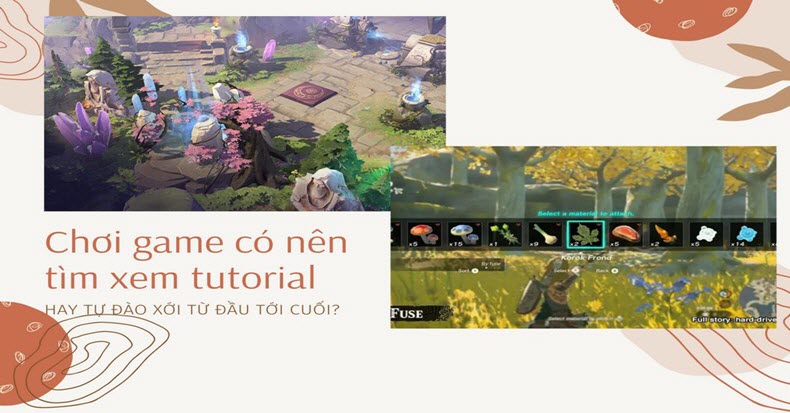 Chơi game nên xem tutorial hay tự đào xới từ đầu tới cuối? – nShop ...