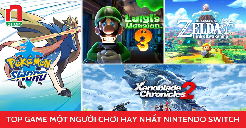 Top game một người chơi hay nhất trên máy Nintendo Switch P2 – nShop ...