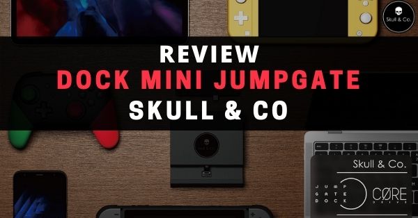 Review đánh giá chất lượng Dock Mini Jumpgate của Skull & Co – nShop ...