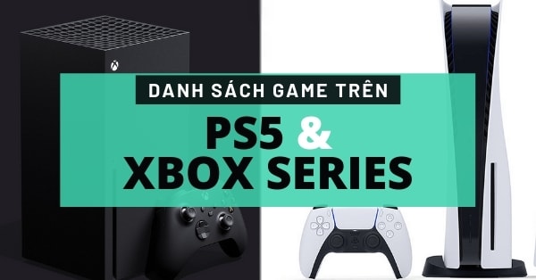 Danh sách game PS5 và Xbox Series phát hành trong năm 2020 – nShop ...