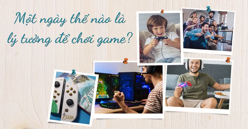 Một ngày thế nào là lý tưởng để chơi game? – nShop - Game & Hobby