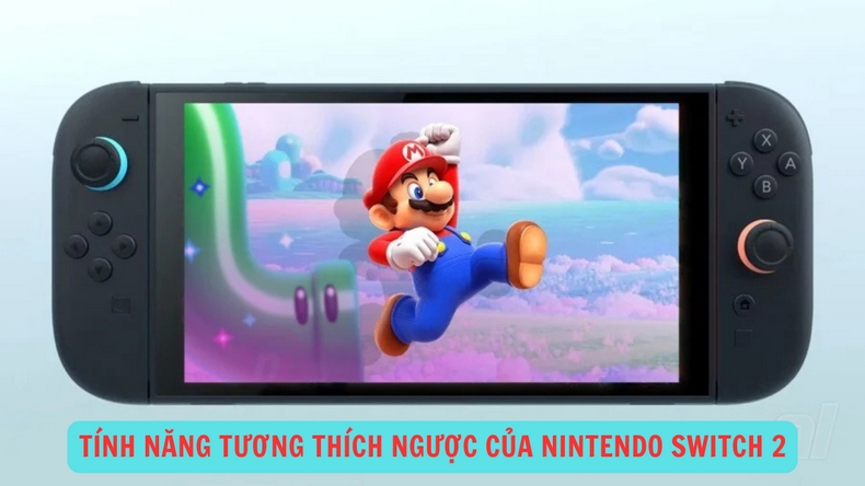 Tính năng tương thích ngược của Nintendo Switch 2 – nShop - Game & Hobby