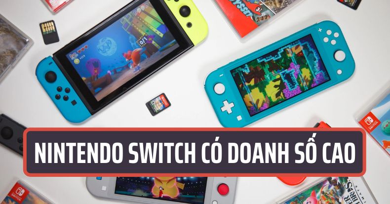 Nintendo Switch bán hơn 89 triệu máy toàn cầu – nShop - Game & Hobby