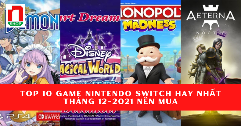 Top 10 Game Nintendo Switch hay nhất phải chốt ngay liền tay – nShop ...