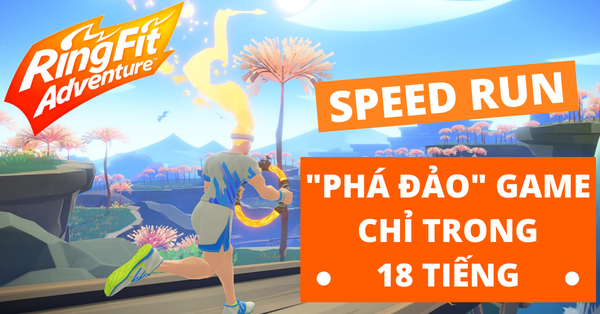 Speed run Ring Fit Adventure - Thử thách thể lực và tinh thần game thủ ...
