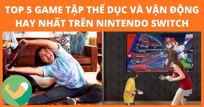 Top 5 game tập thể dục rèn luyện cơ thể trên Nintendo Switch – nShop ...