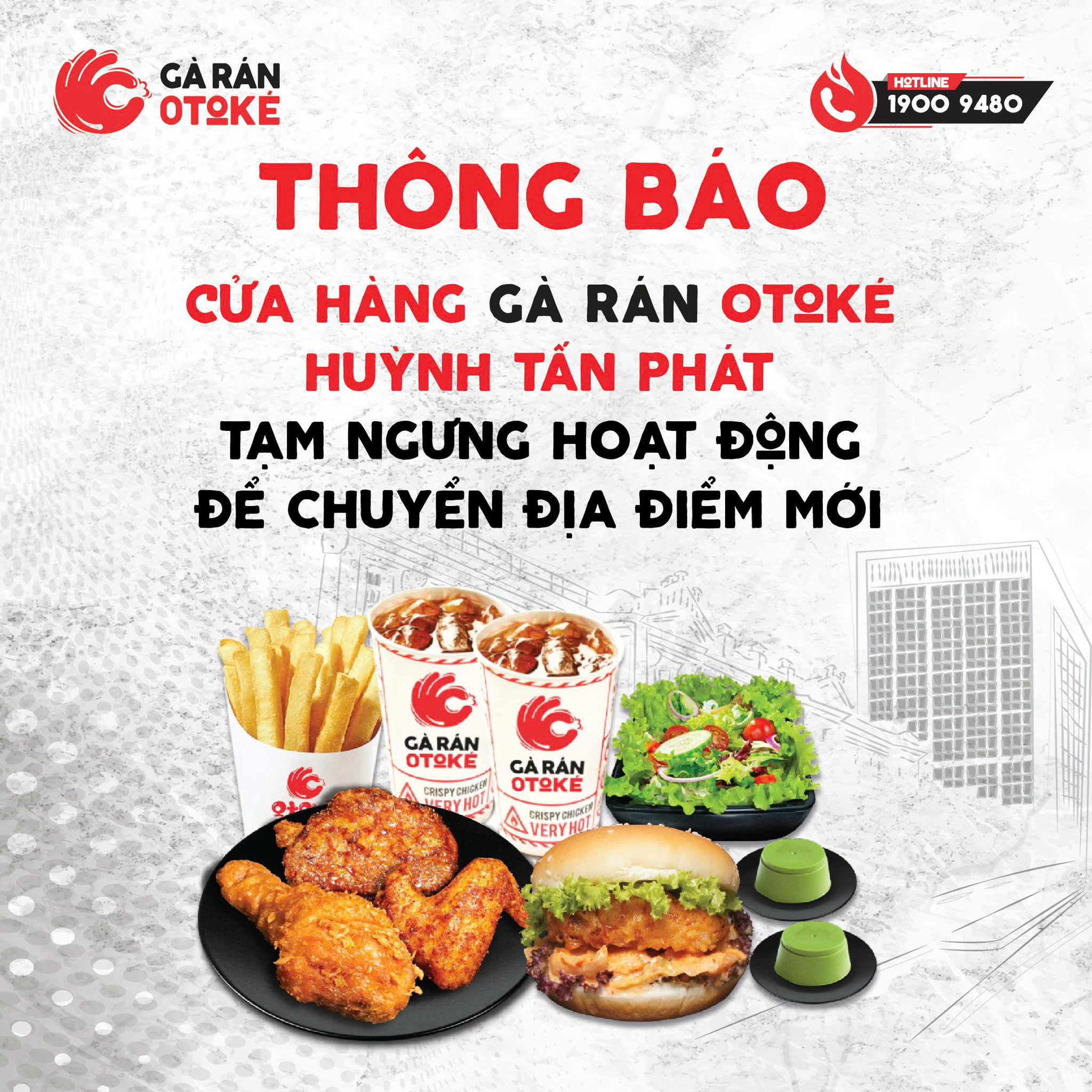 THÔNG BÁO - CỬA HÀNG 547 HUỲNH TẤN PHÁT TẠM NGƯNG HOẠT ĐỘNG – Gà Rán Otoké