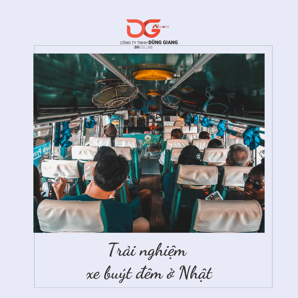 Trải nghiệm đi xe buýt đêm ở Nhật – DG Nozomi