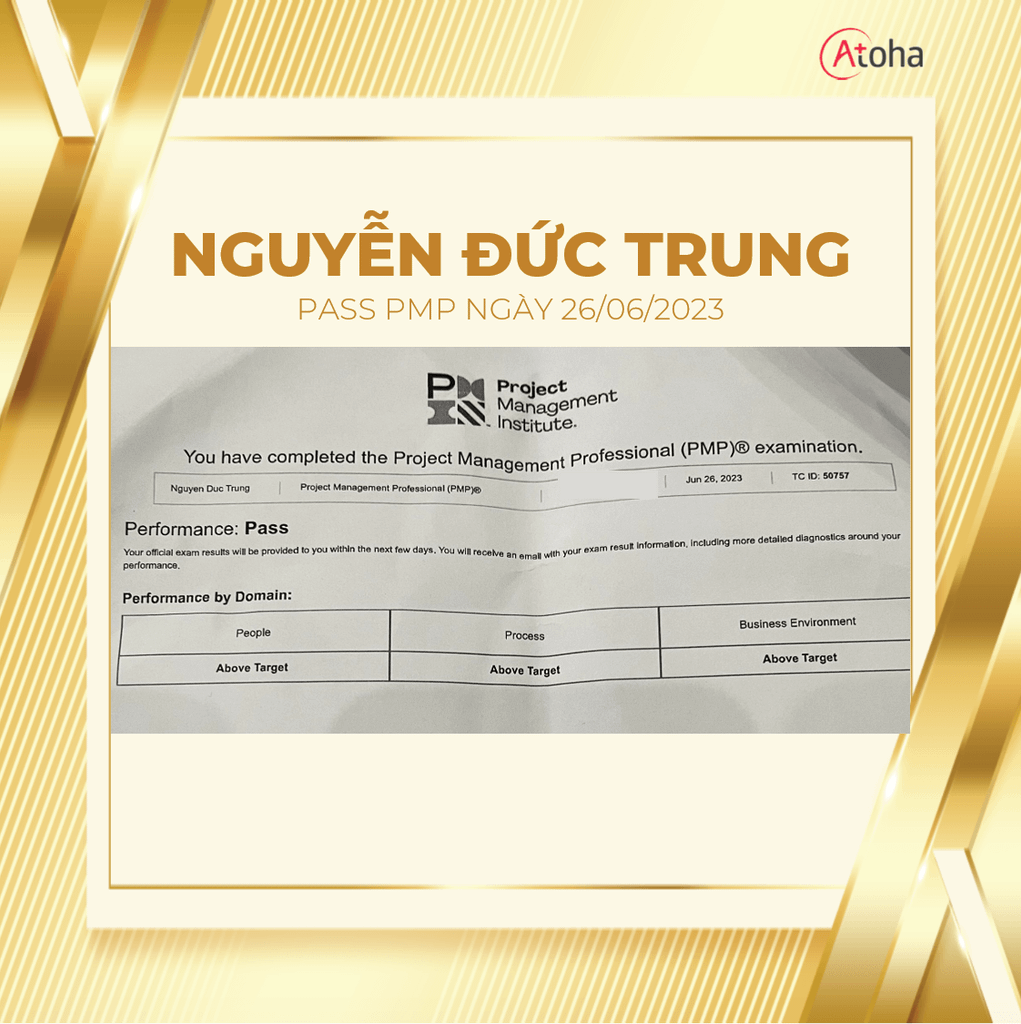 Nguyễn Đức Trung, PMPPROHN19, pass PMP max score ngày 26/06/2023 – Atoha