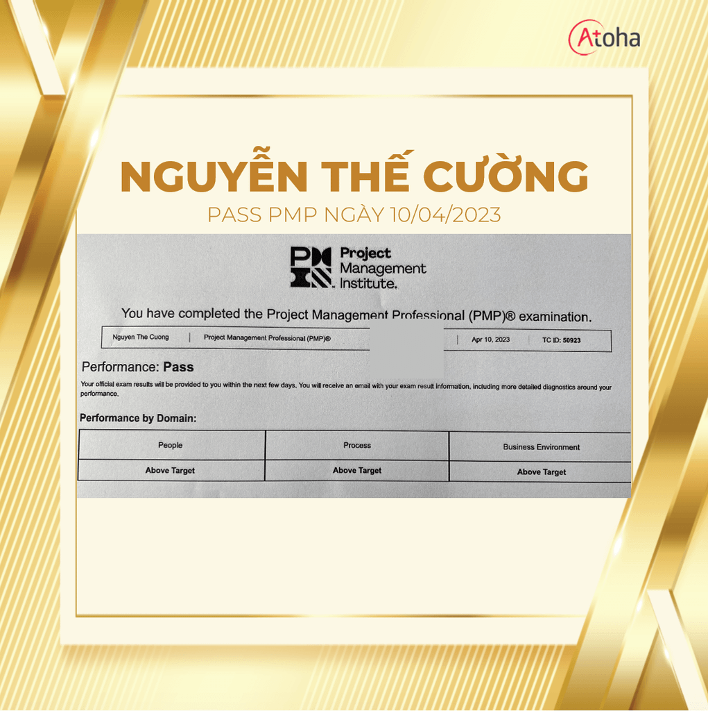 Nguyễn Thế Cường, PMPPRO20, pass PMP max score ngày 10/04/2023 – Atoha