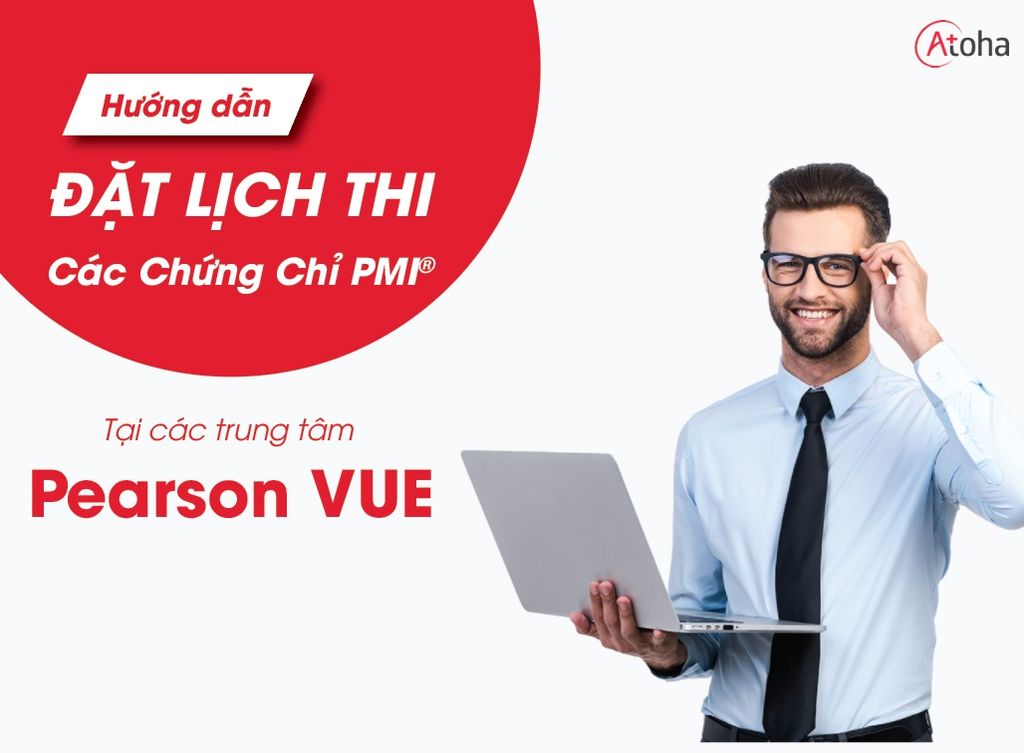 Hướng dẫn đặt lịch thi các chứng chỉ PMI với các trung tâm Pearson VUE ...