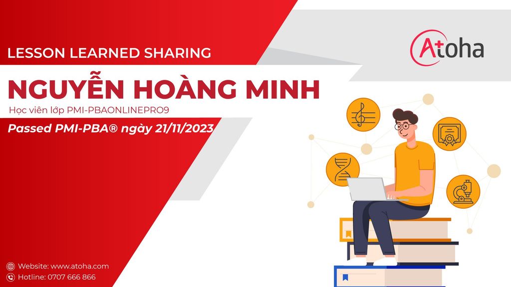 Lesson learned sharing - Nguyễn Hoàng Minh (PMI-PBAONLINEPRO9) – Atoha