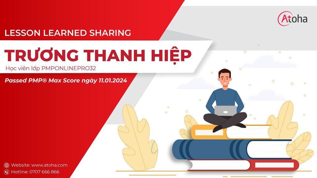 Lesson learned sharing - Trương Thanh Hiệp (PMPONLINEPRO32) – Atoha