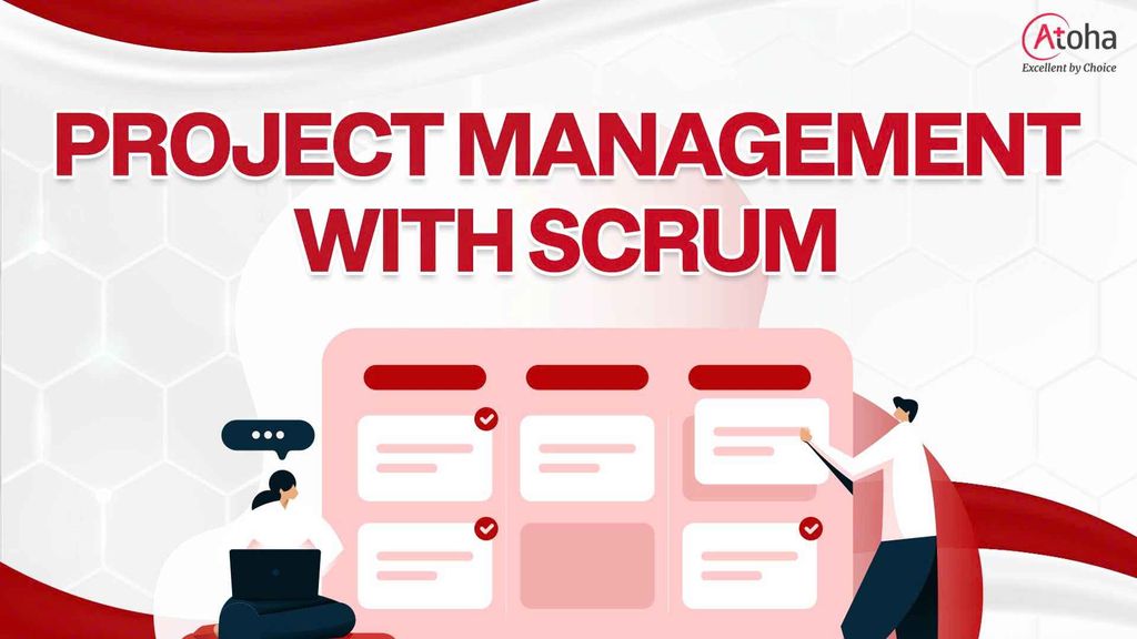 Project Management with Scrum – Atoha