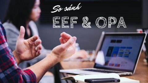 So sánh EEF và OPA trong bài thi PMP® – Atoha