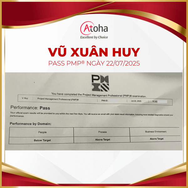 Vũ Xuân Huy, PMPPROHN36, pass PMP ngày 22/07/2025 – Atoha