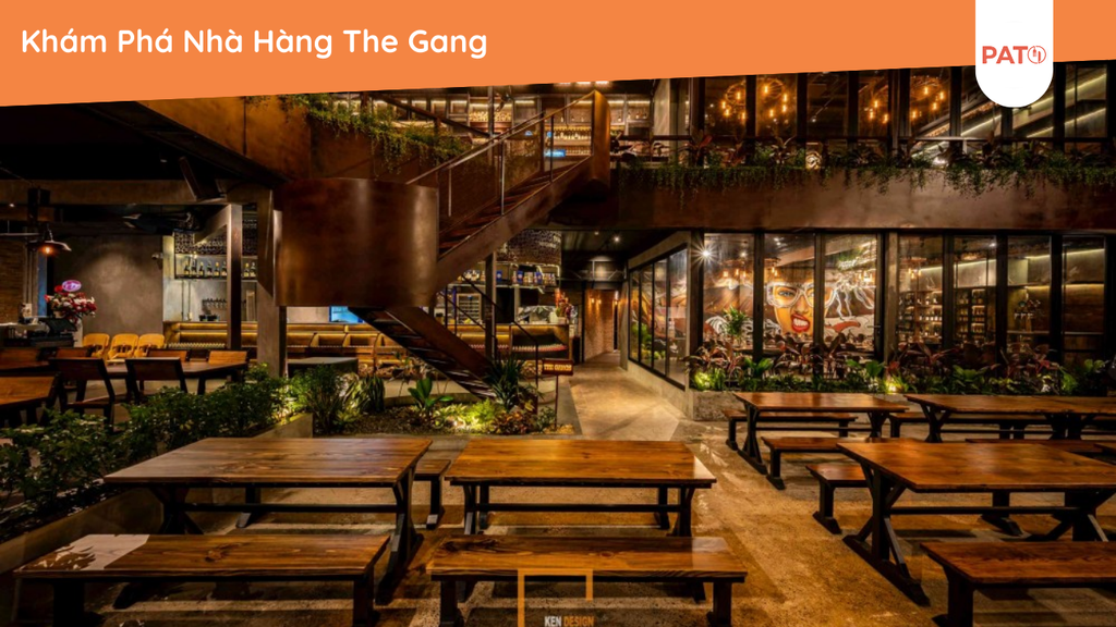 Khám Phá Nhà Hàng The Gang - Điểm Đến Lý Tưởng Cho Những Cuộc Hẹn ...