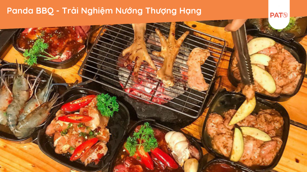 Panda BBQ - Trải Nghiệm Nướng Thượng Hạng với Không Gian Ấm Cúng – PATO ...