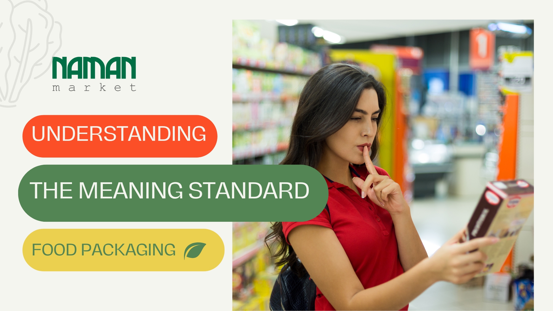 Understanding the meaning of food packaging standards – Nam An Market