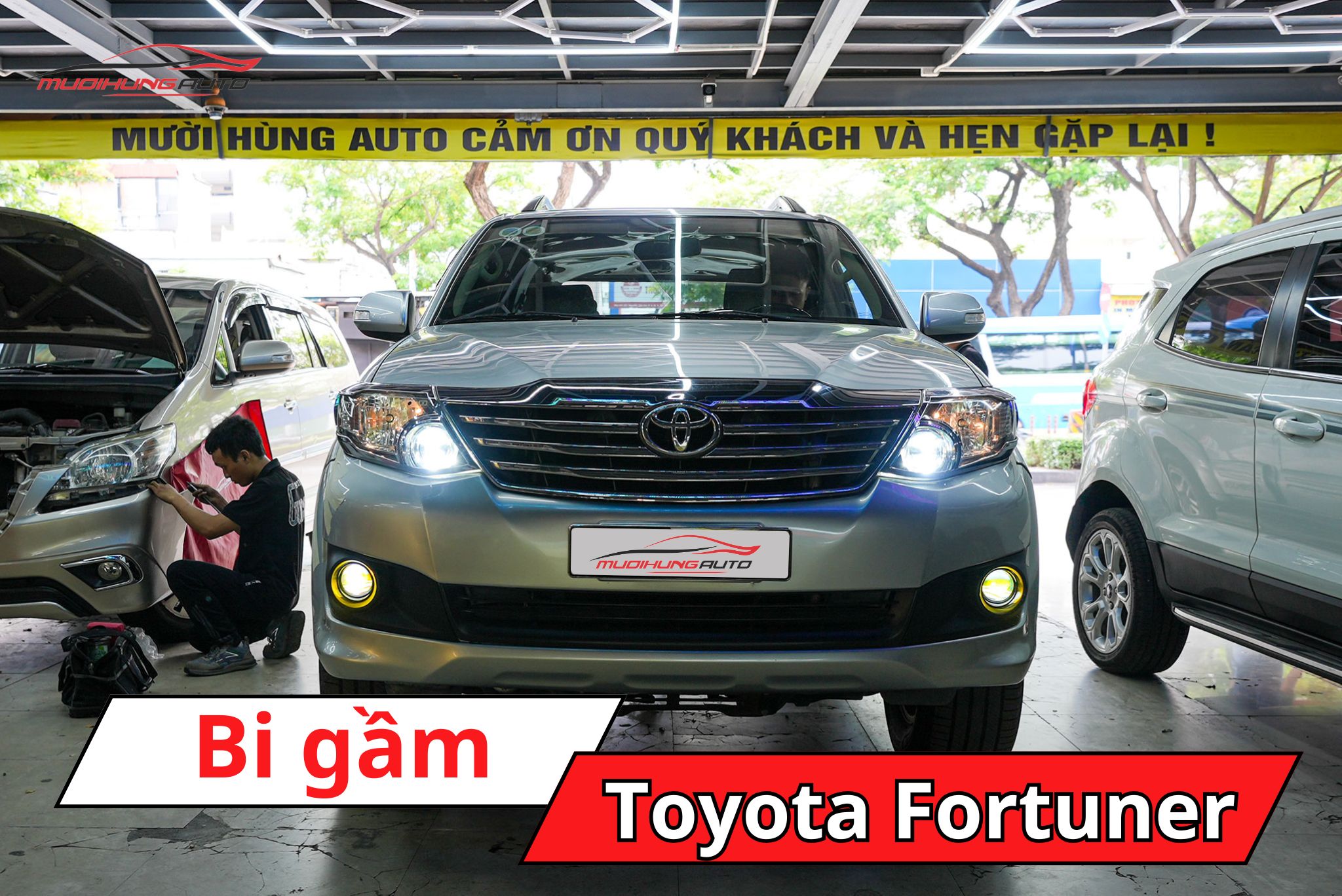 Bi Gầm Toyota Fortuner - Mười Hùng Auto