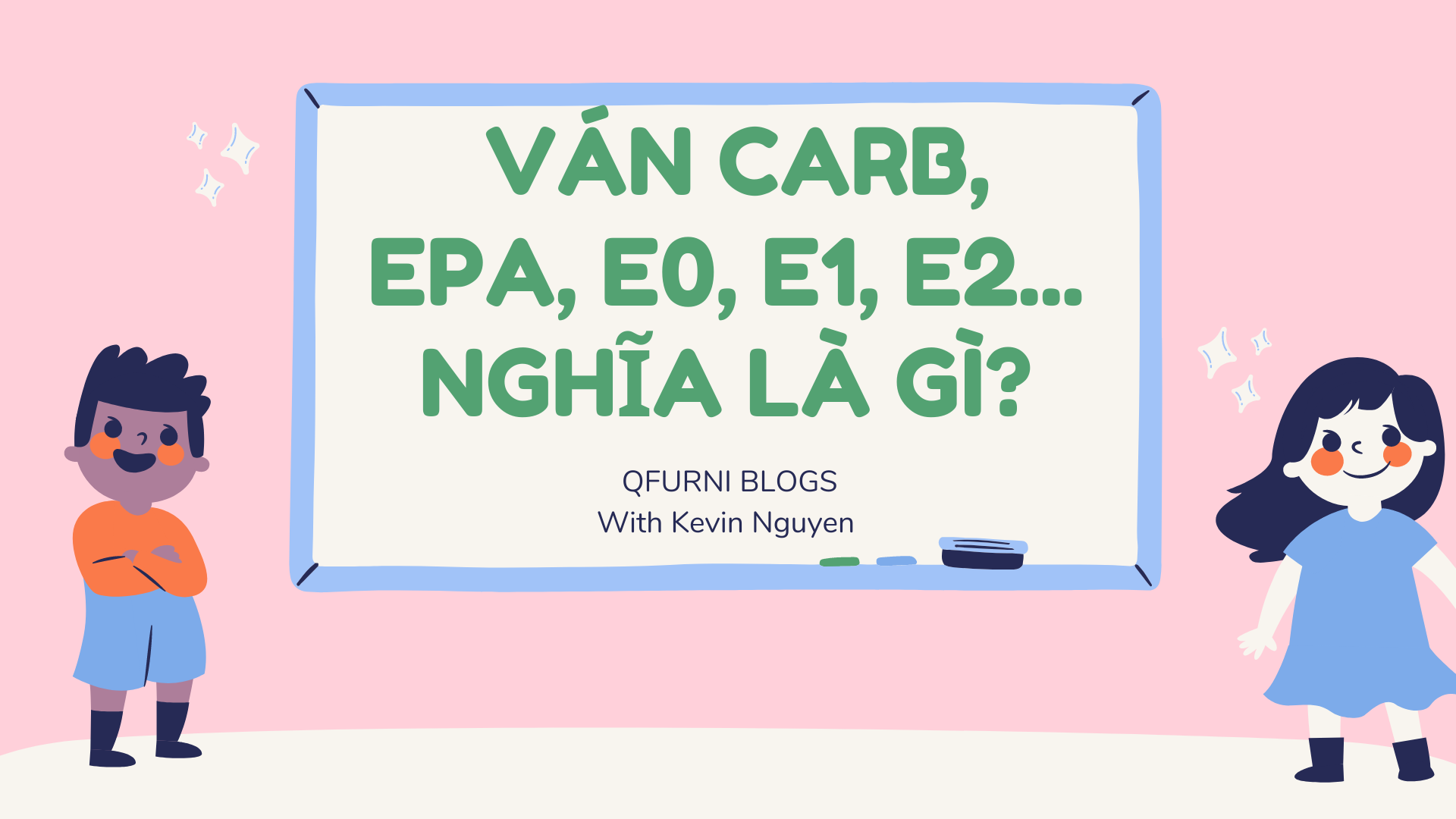 Bạn có biết Carb-EPA, E0, E1, E2 trên ván MDF có ý nghĩa gì? – Qfurni