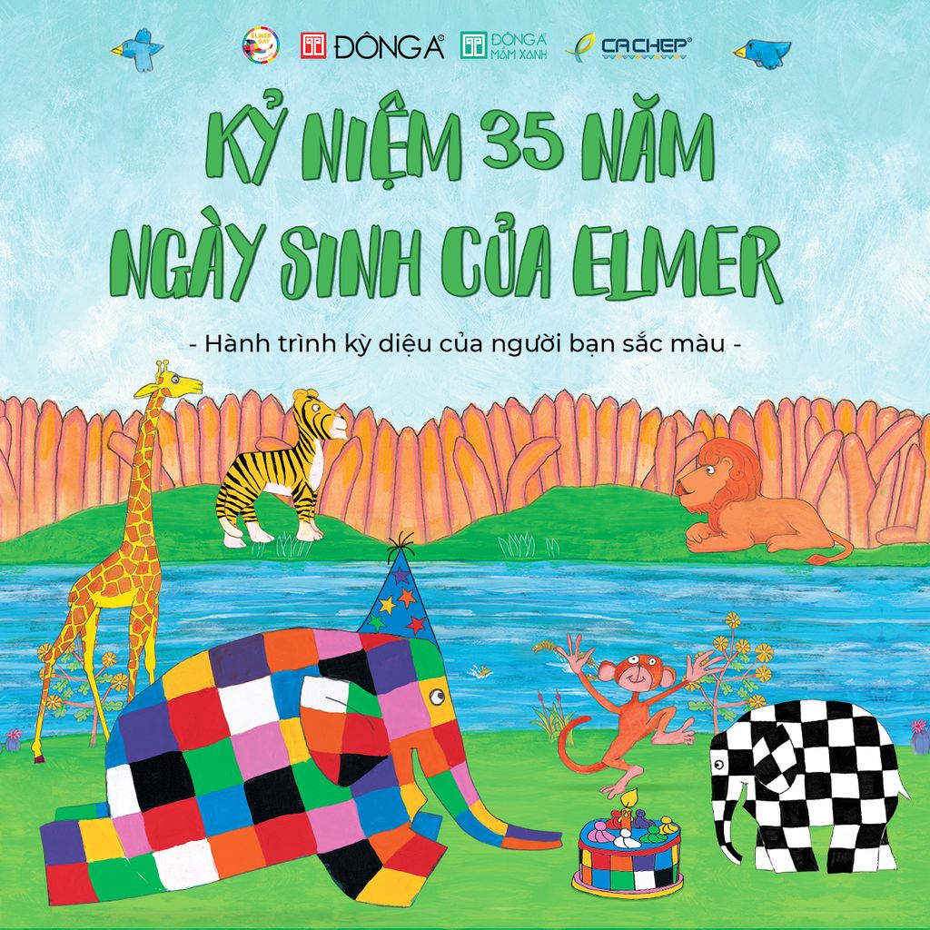 KỶ NIỆM 35 NĂM NGÀY SINH CỦA ELMER – SÁCH ĐÔNG A